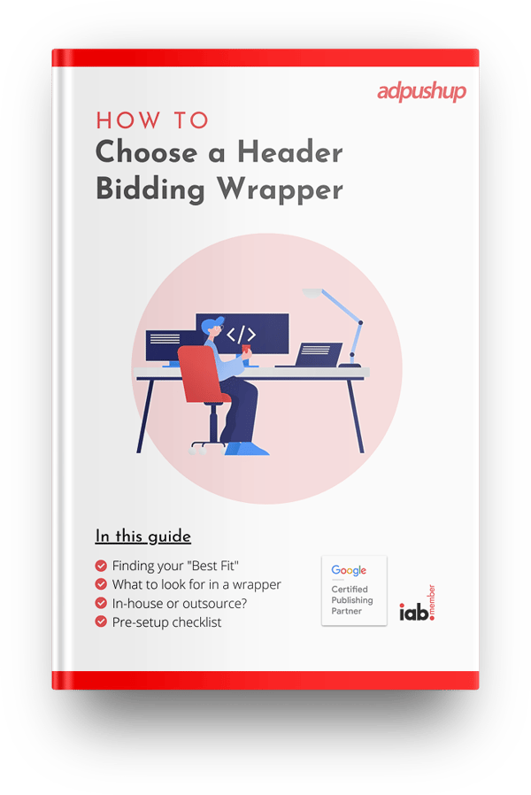 How to Choose a Header Bidding Wrapper